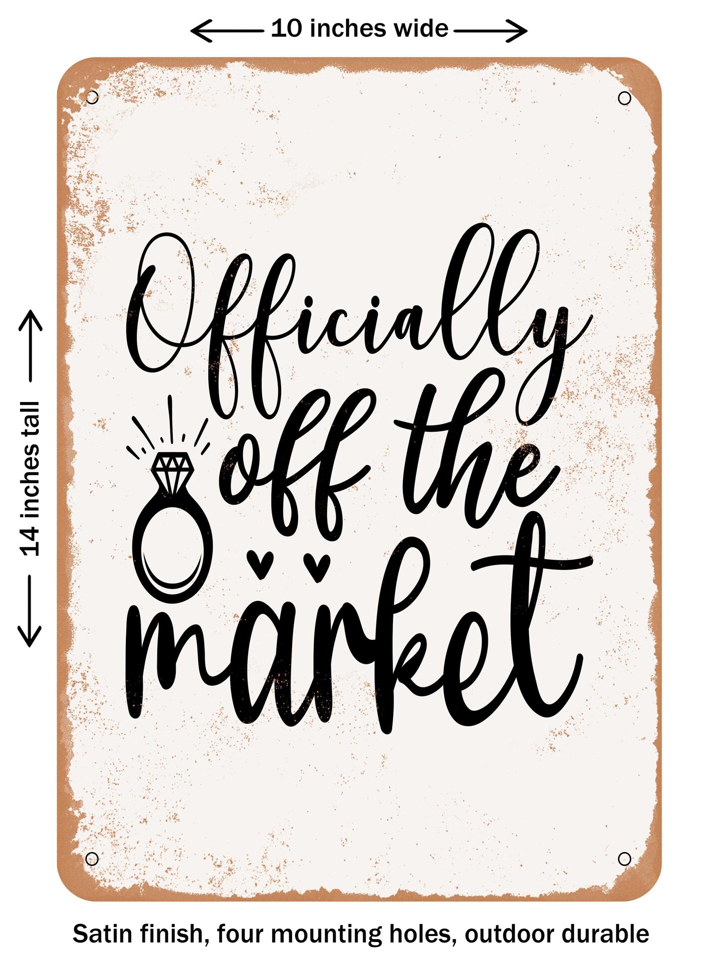 DECORATIVE METAL SIGN - Officially Off the Market - Vintage Rusty Look ...