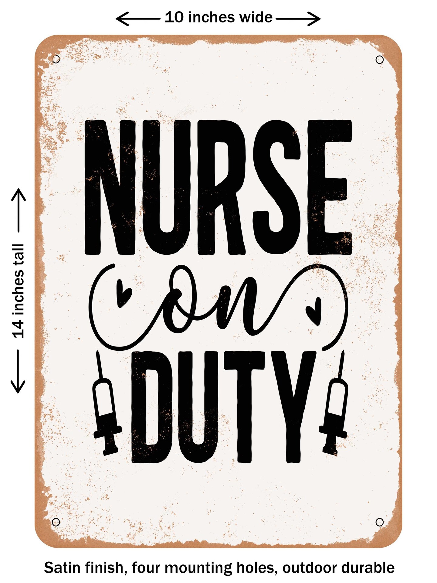 DECORATIVE METAL SIGN - Nurse On Duty - Vintage Rusty Look | Michaels