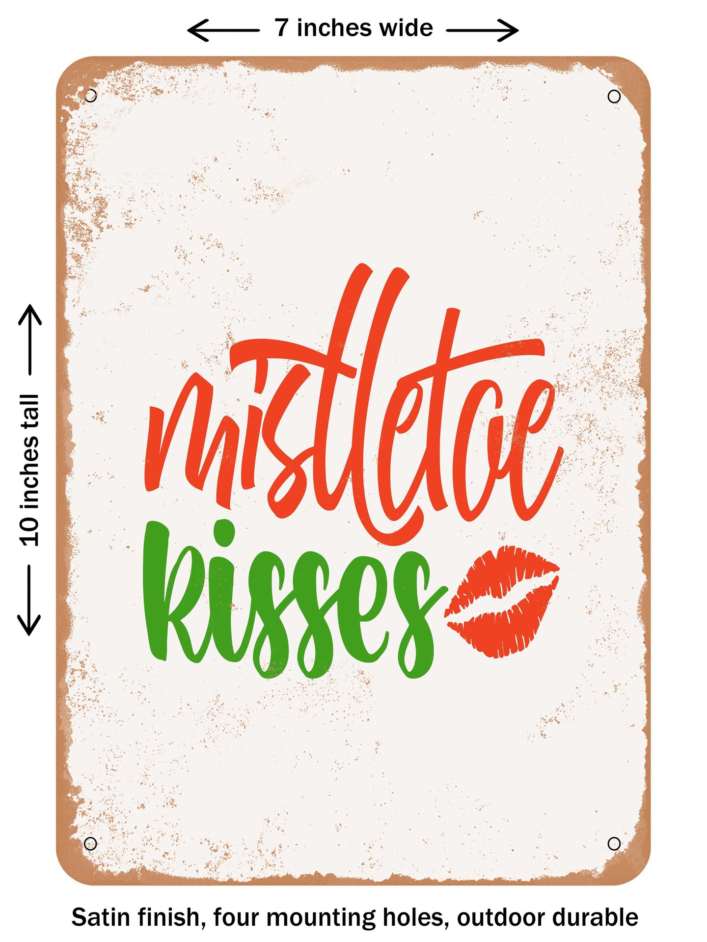 DECORATIVE METAL SIGN - Mistletoe Kisses - Vintage Rusty Look | Michaels