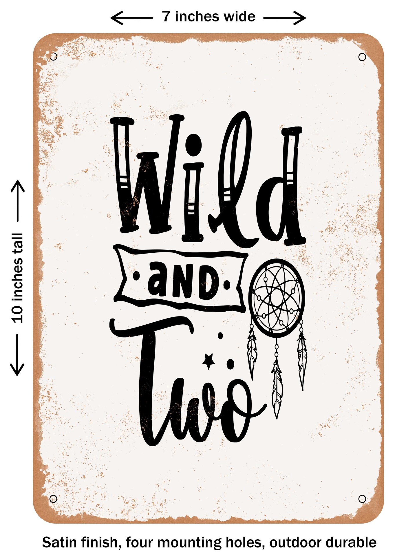 DECORATIVE METAL SIGN - Wild and Two - Vintage Rusty Look | Michaels