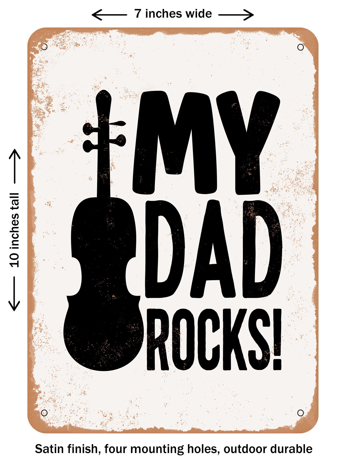 DECORATIVE METAL SIGN - My Dad Rocks - 3 - Vintage Rusty Look, Size: 7 ...