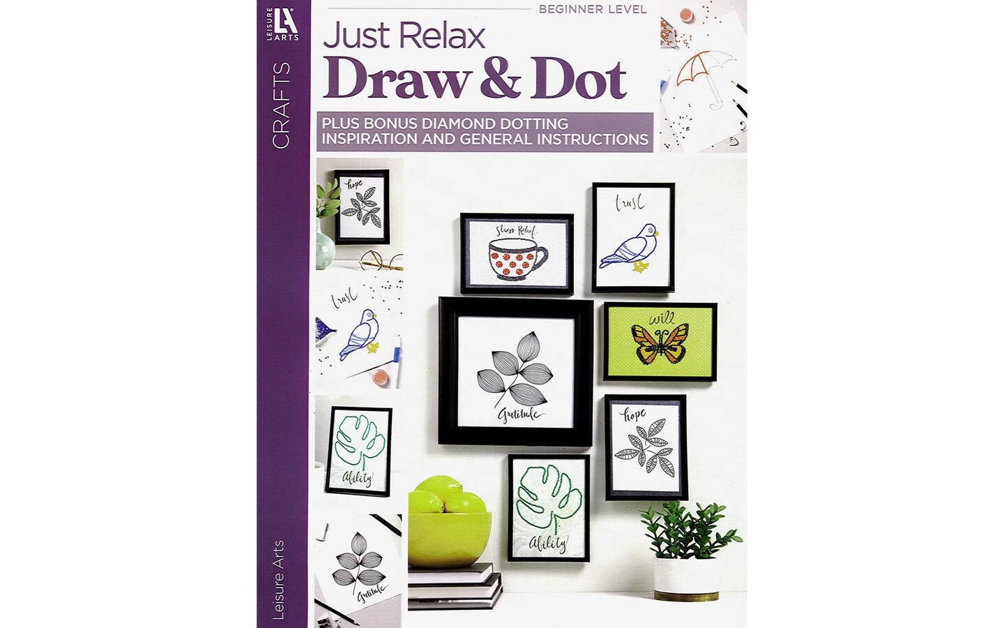 Leisure Arts Crafts Just Relax Draw and Dot Crafting Book | Michaels