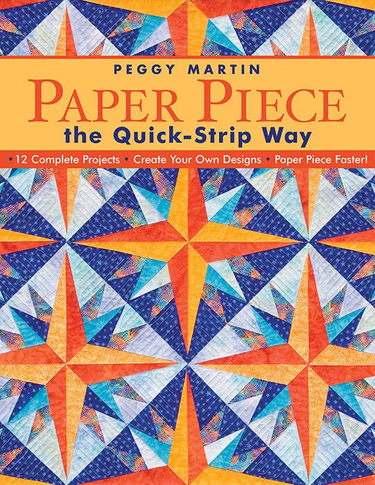 Paper Piece the Quick-Strip Way Print-on-Demand Edition | Michaels