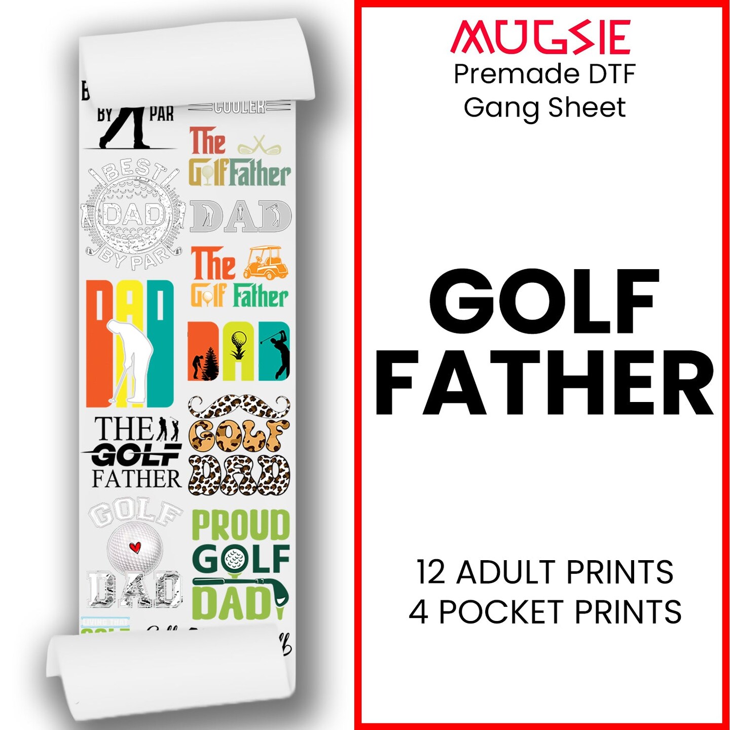 Golf Father DTF Transfer Gang Sheets - 22x60 Direct-to-Film | Michaels