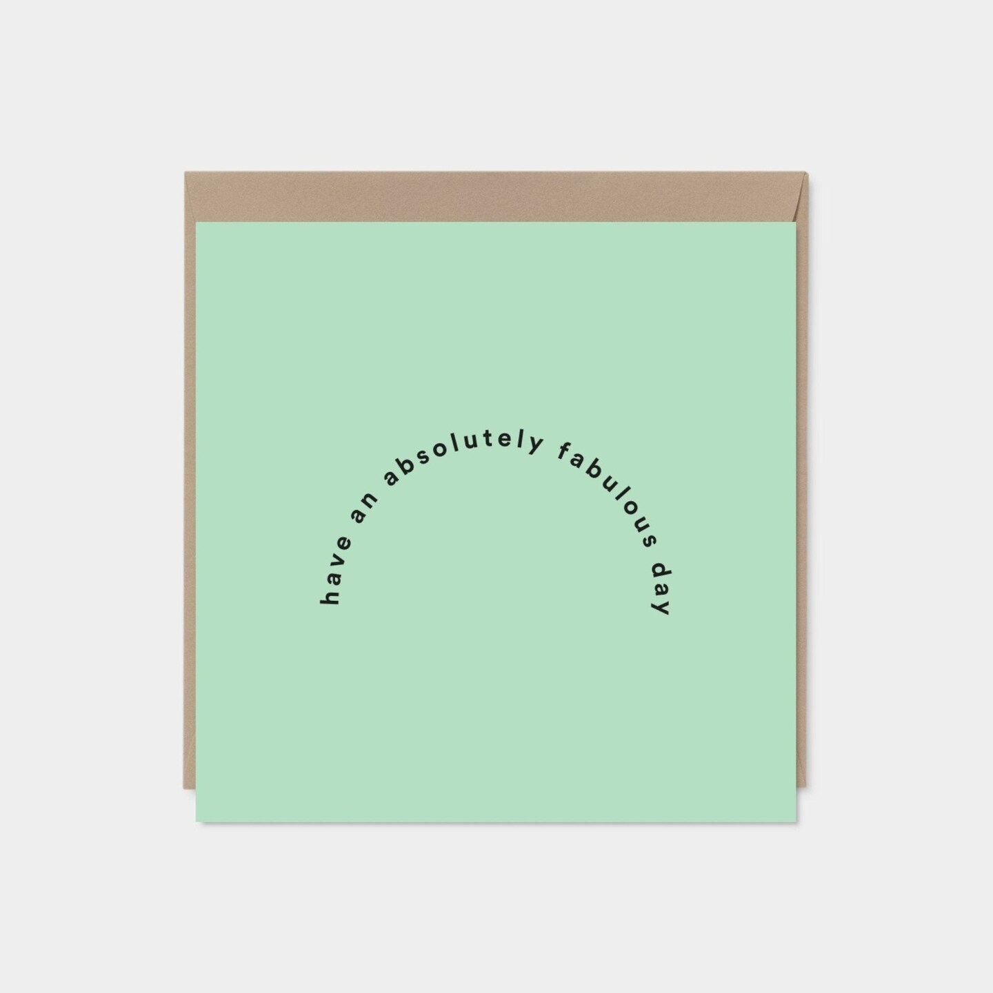 Have An Absolutely Fabulous Day Greeting | MakerPlace by Michaels
