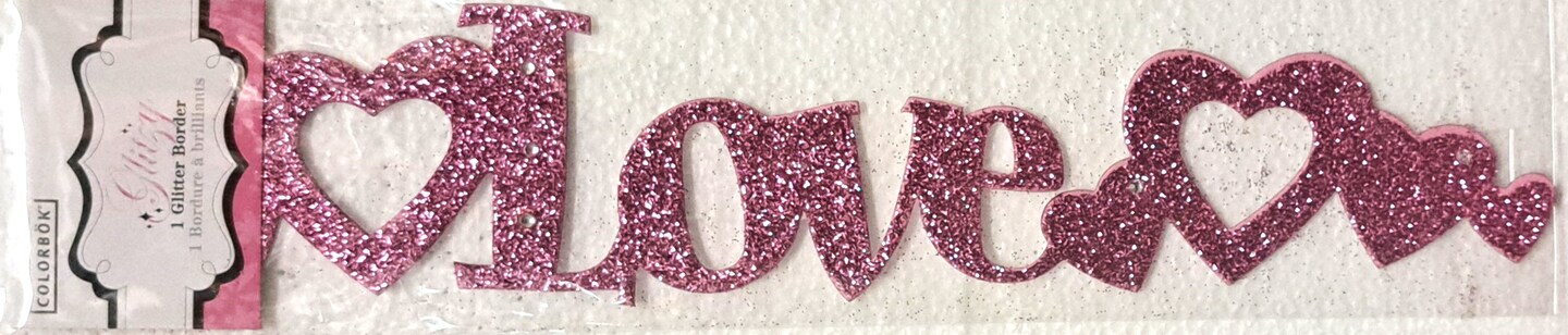 Colorbok Love Glitzy Glitter Chipboard Border | Michaels