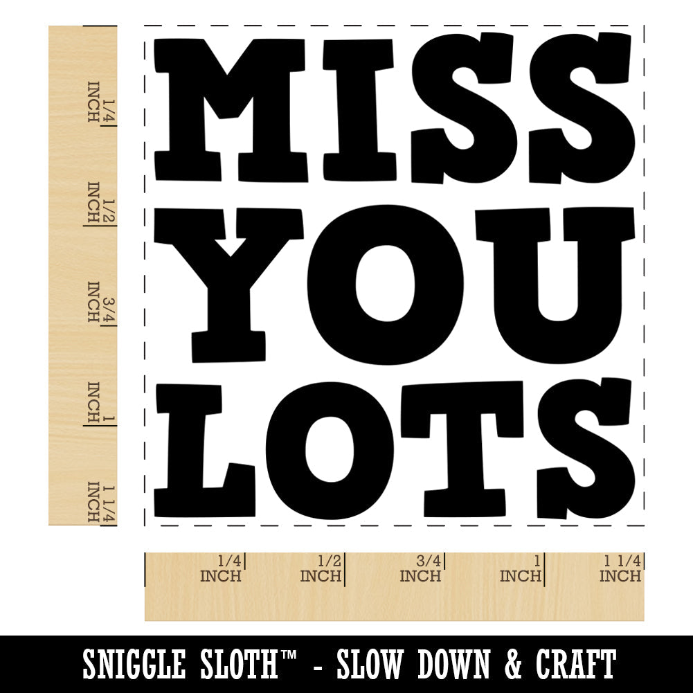 Miss You Lots Fun Text Square Rubber Stamp for Stamping Crafting, Size ...