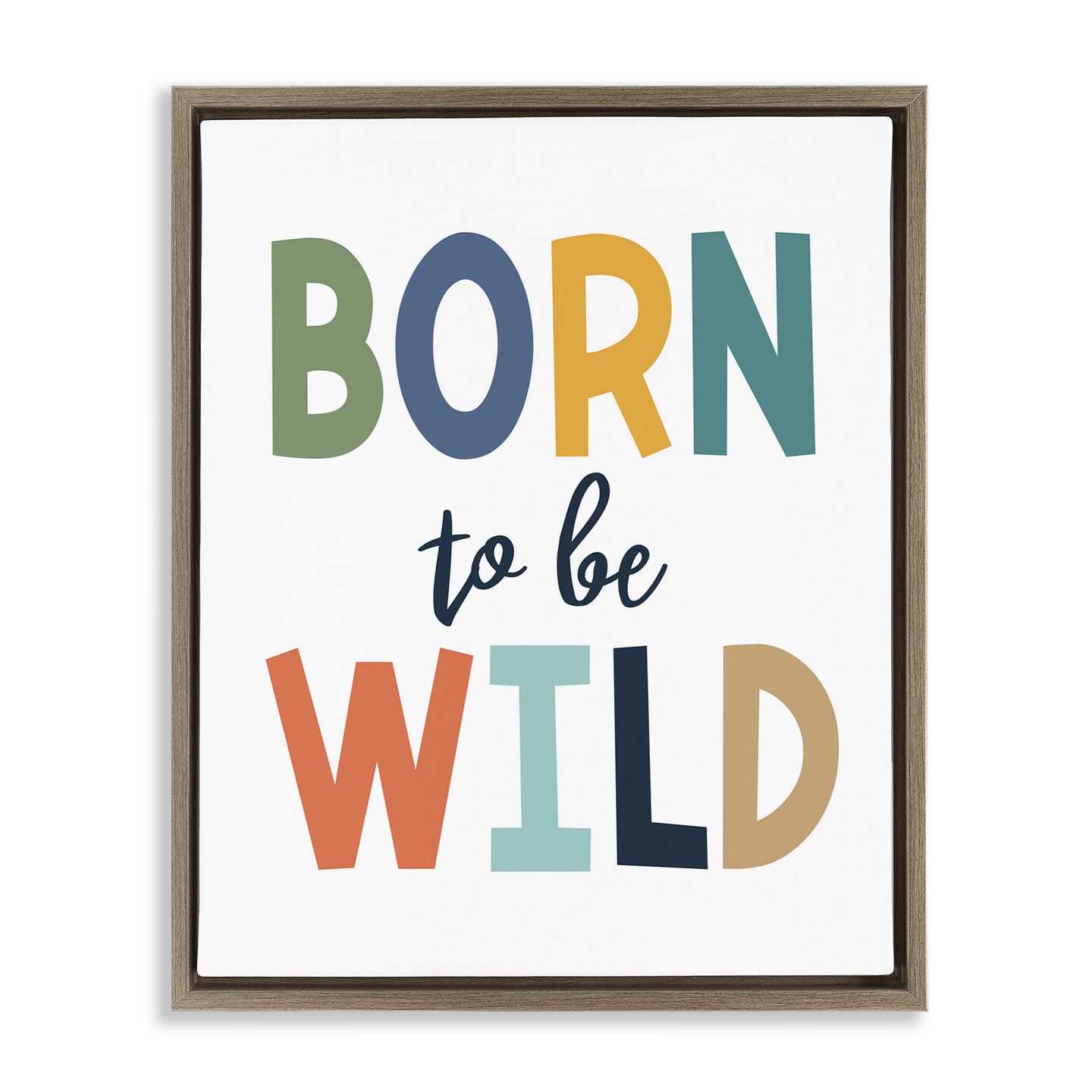 Stupell Industries Born to be Wild Phrase Floating Frame By Christine ...