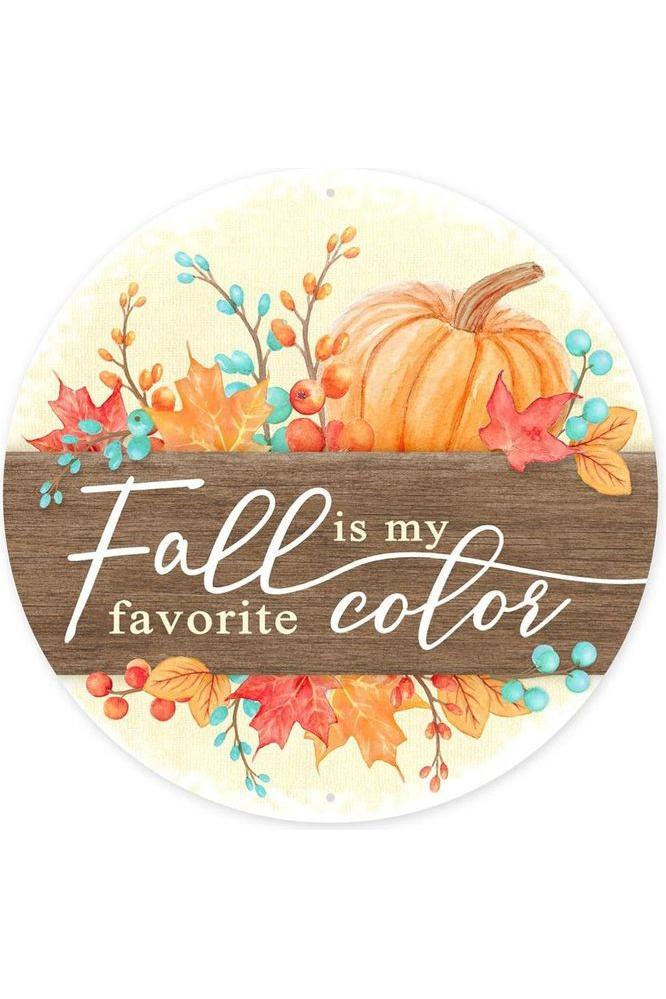 8" Metal Sign: Fall Is My Favorite Color | Michaels