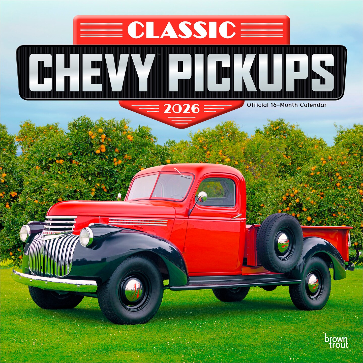 Classic Chevy Pickups OFFICIAL | 2026 12 x 24 Inch (Hanging) Monthly ...