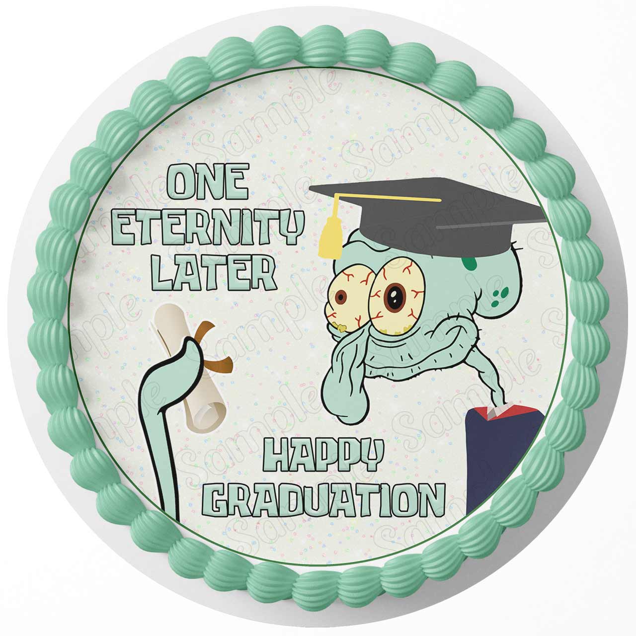 One Eternity Later Graduation Edible Cake Image Topper Birthday Cake ...