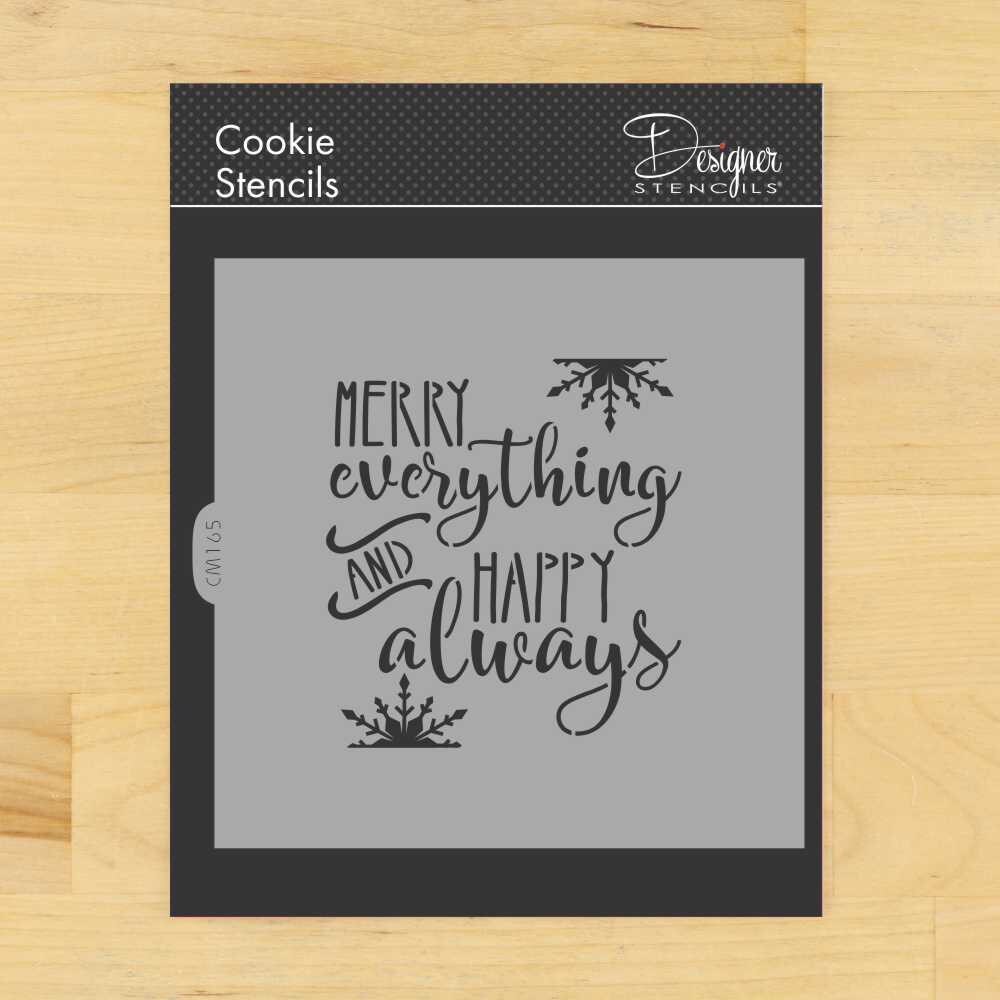 Merry Everything and Happy Always Cookie & Craft Stencil | CM165 by ...