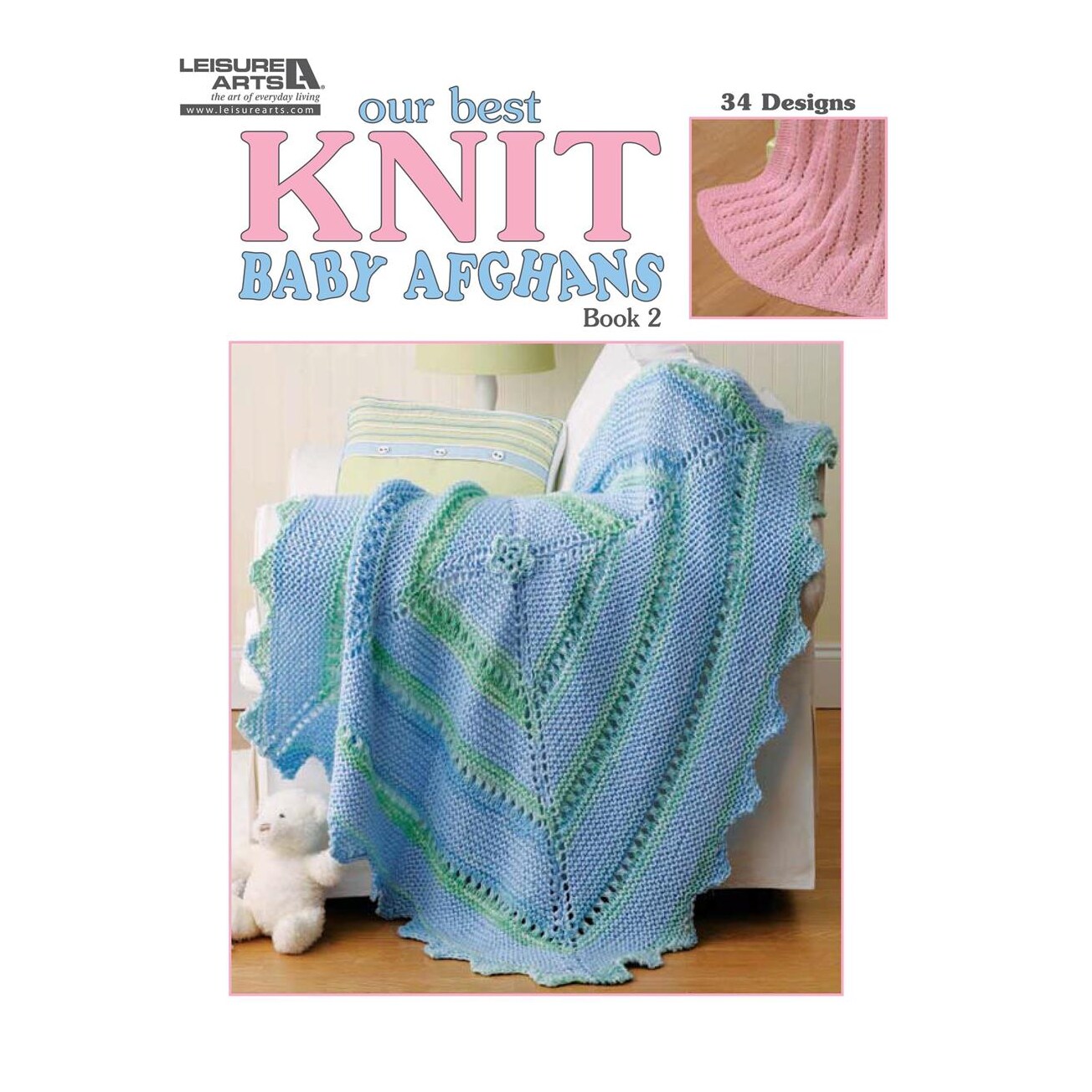 Leisure Arts Our Best Knit Baby Afghans, Book 2, Crochet Book, Crochet Pattern Books, Books ...