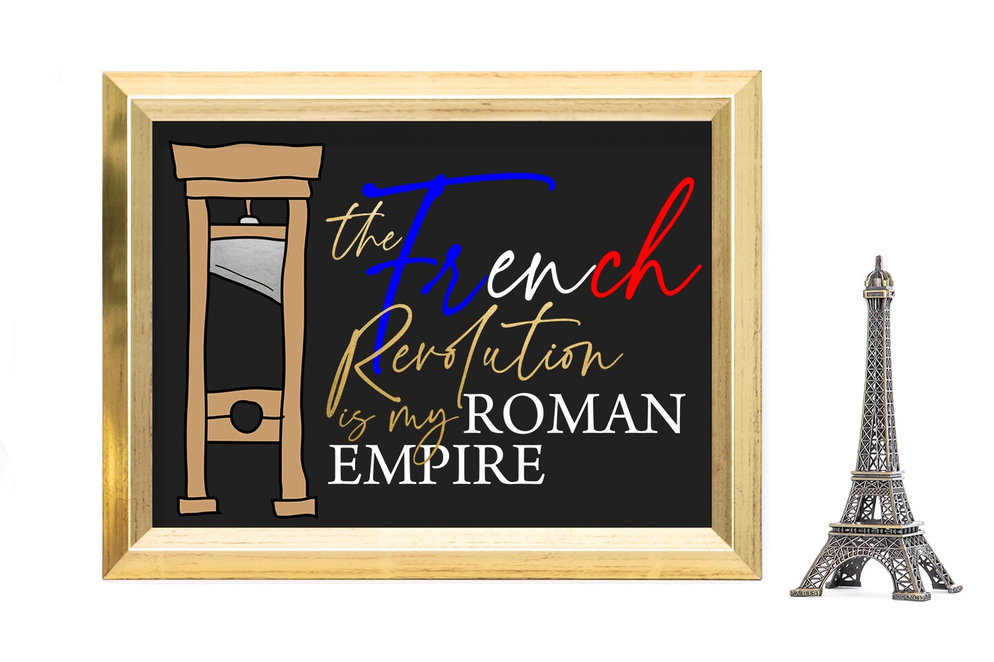 SVG FILE - The French Revolution is my Roman Empire with Guillotine SVG ...