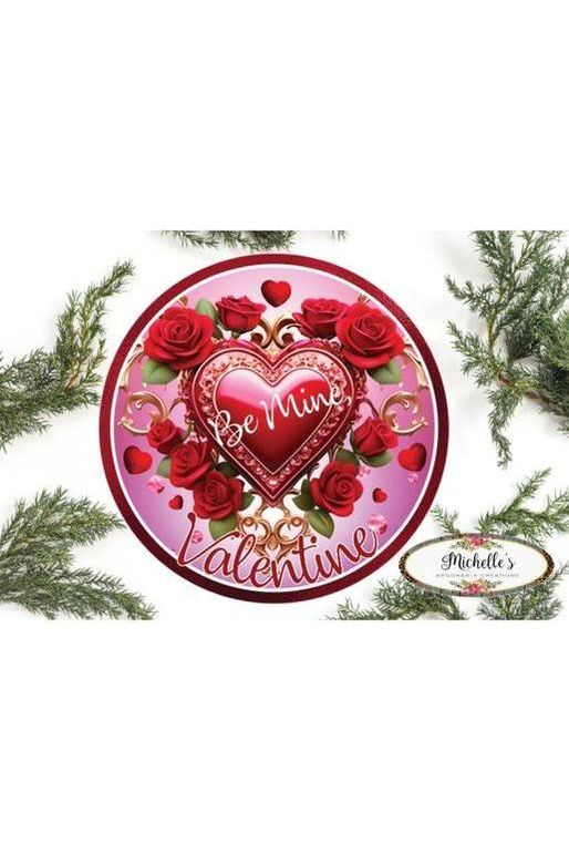 Valentine Red Roses Be Mine Round Sign | Michaels