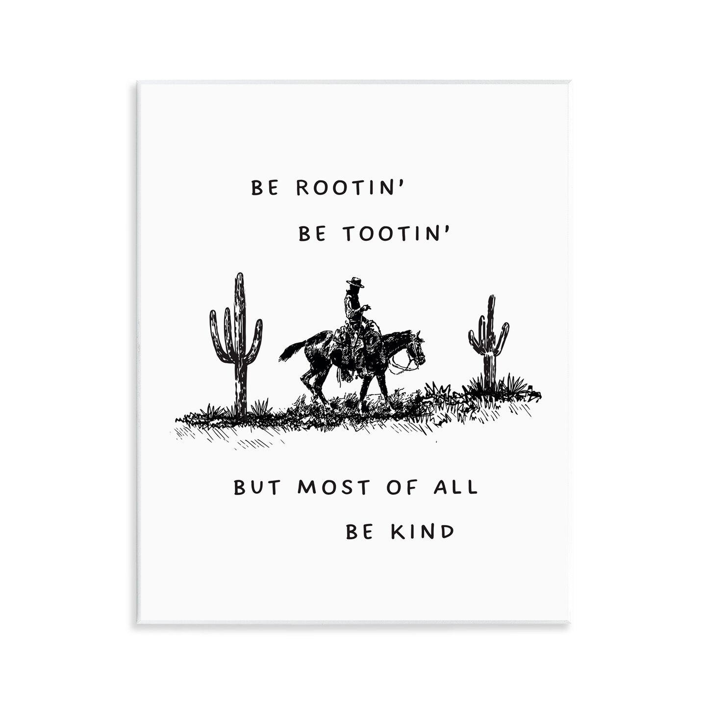 Stupell Industries Rootin' Tootin' Be Kind Wall Plaque By Lettered and ...