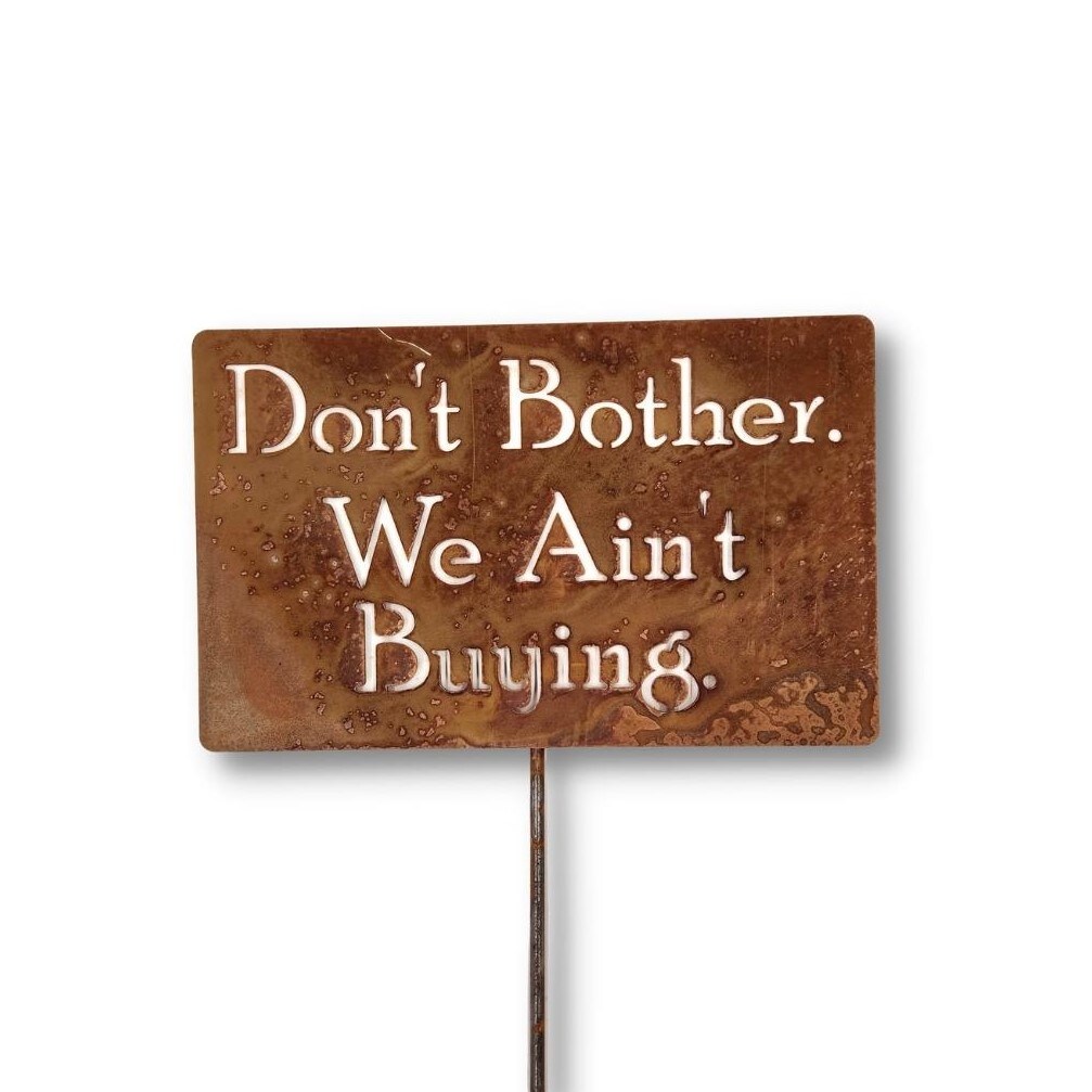 Don't Bother. We Ain't Buying. No Soliciting or Trespassing Metal ...