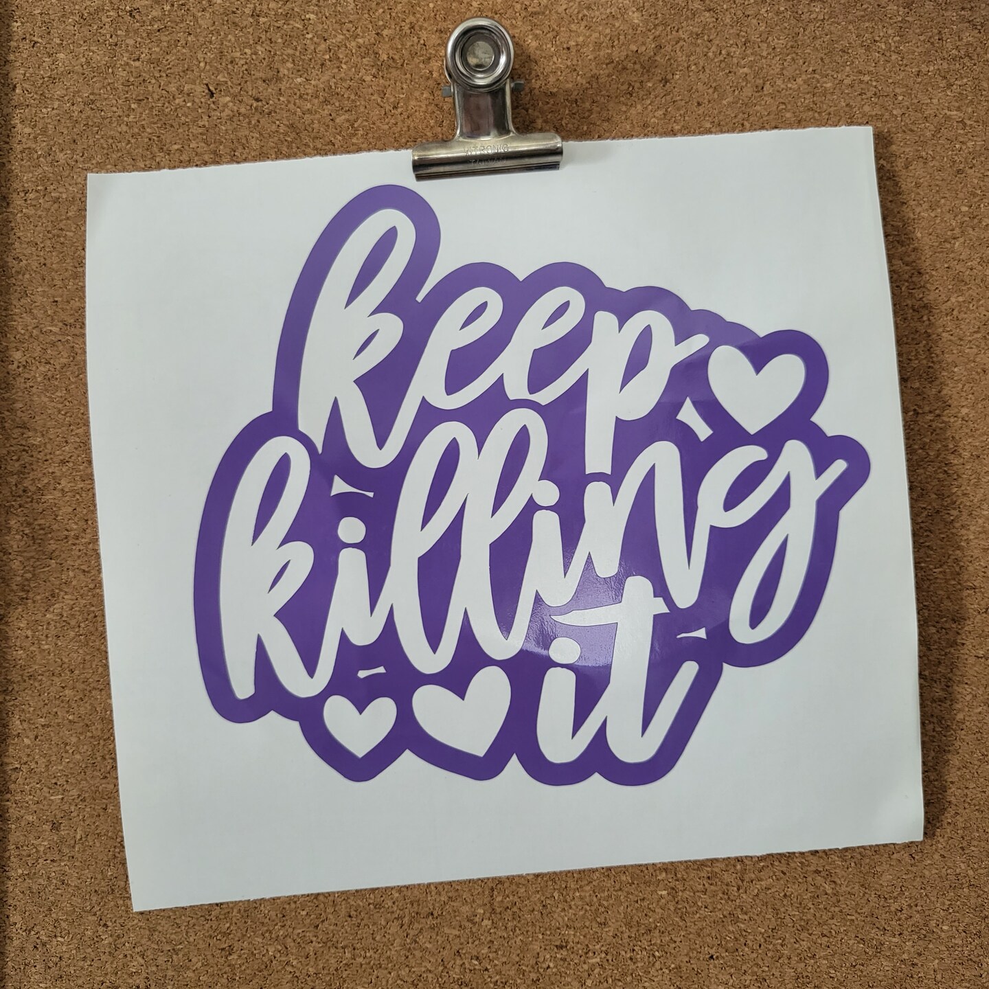 Keep Killing It Decal | MakerPlace by Michaels