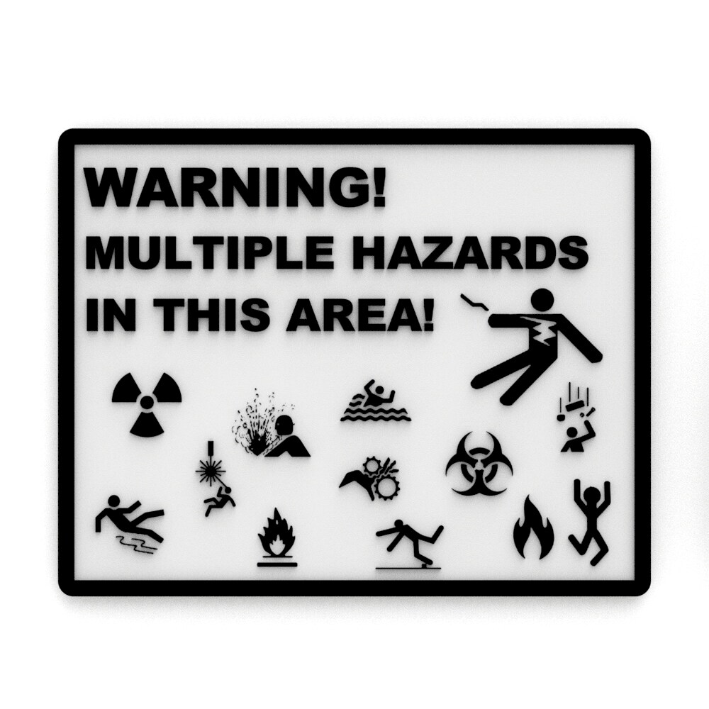 Sign | Warning! Multiple Hazards In This Area | MakerPlace by Michaels