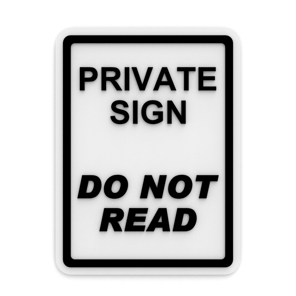 Funny Sign | Private Sign Do Not Read | MakerPlace by Michaels
