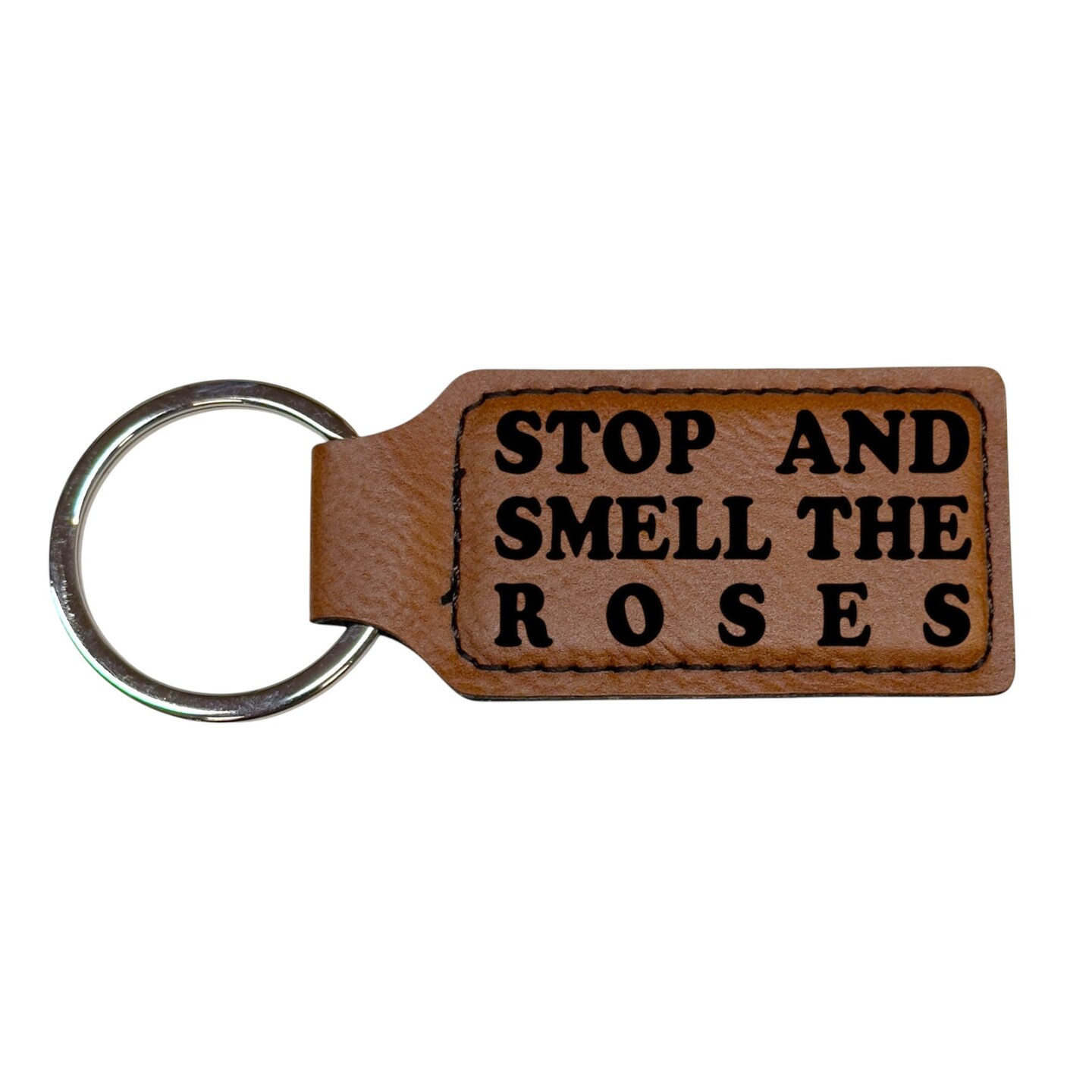 Keychain - Rectangle - Stop and smell the roses - Leather | Michaels