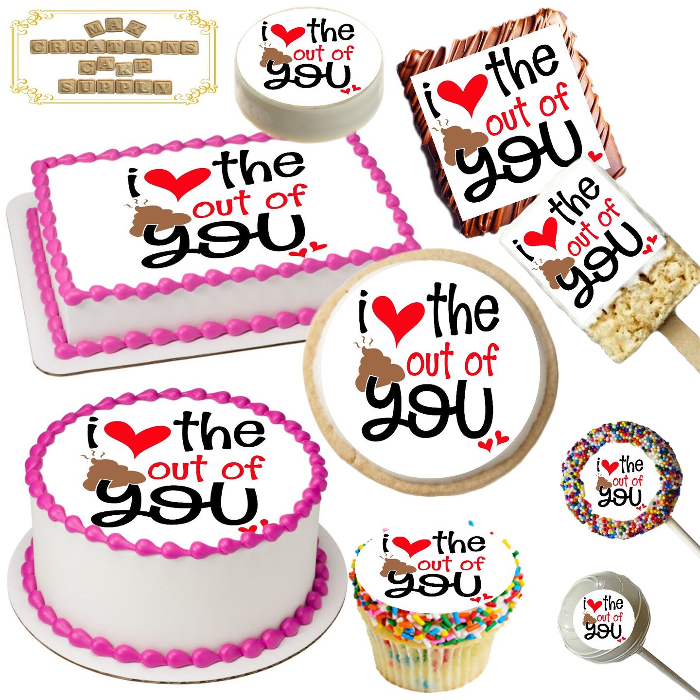 I Love the Sh*t Out of You Funny Valentine's Day Edible Cake and ...