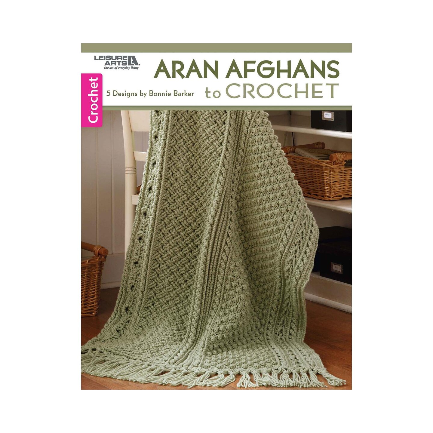 Leisure Arts Aran Afghans to Crochet – Textured Afghan Pattern Book ...