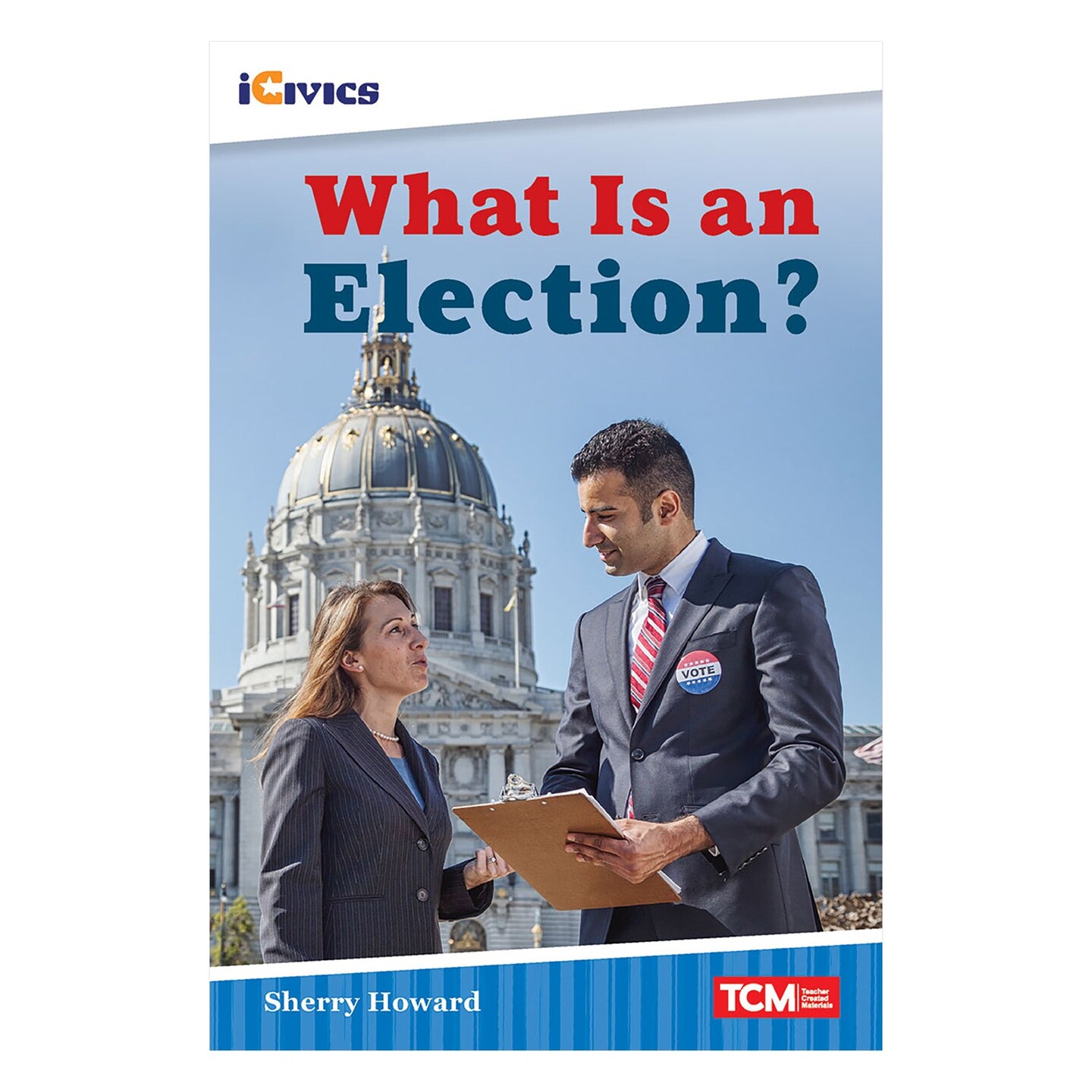 iCivics Readers What Is an Election? Nonfiction Book | Michaels