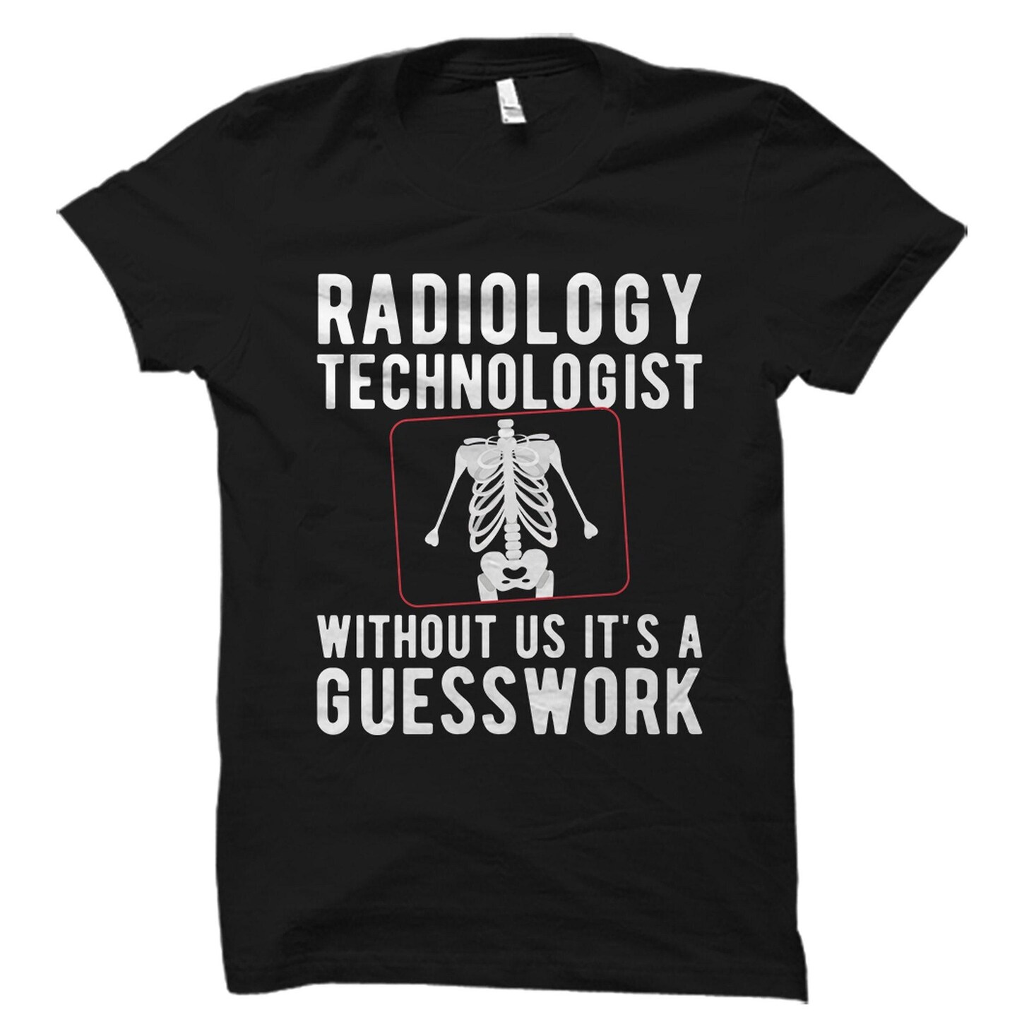 Radiology Shirt, Radiologist Shirt, Xray Tech Shirt, Radiology Shirts ...