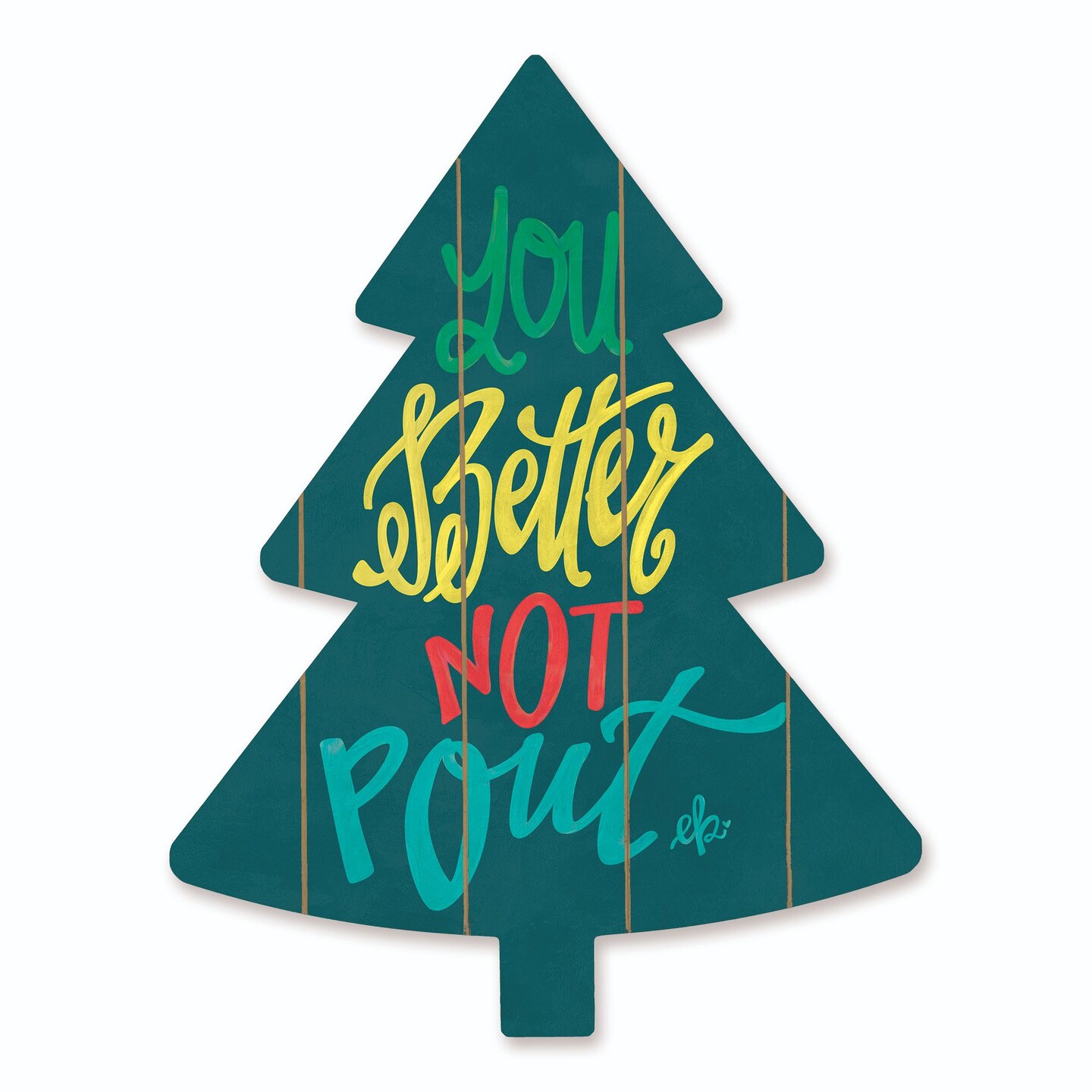 Penny Lane Publishing 18" Green and Yellow "You Better Not Pout ...