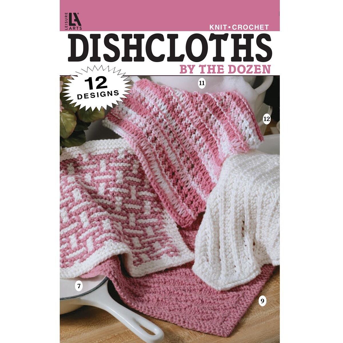 Leisure Arts Dishcloths By The Dozens Crochet Book: Crochet Pattern ...