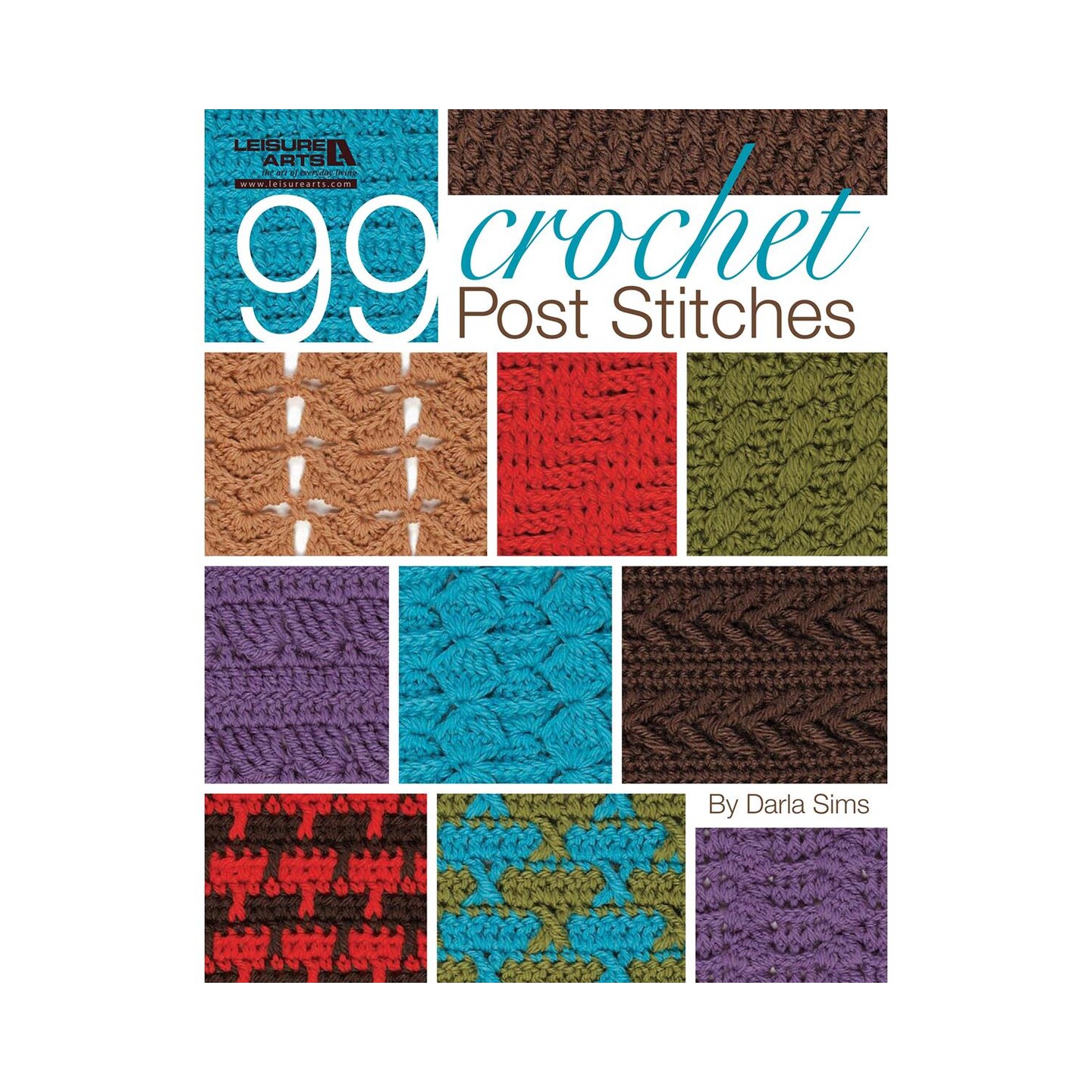Leisure Arts 99 Crochet Post Stitches Crochet Book, Book, Pattern Books ...