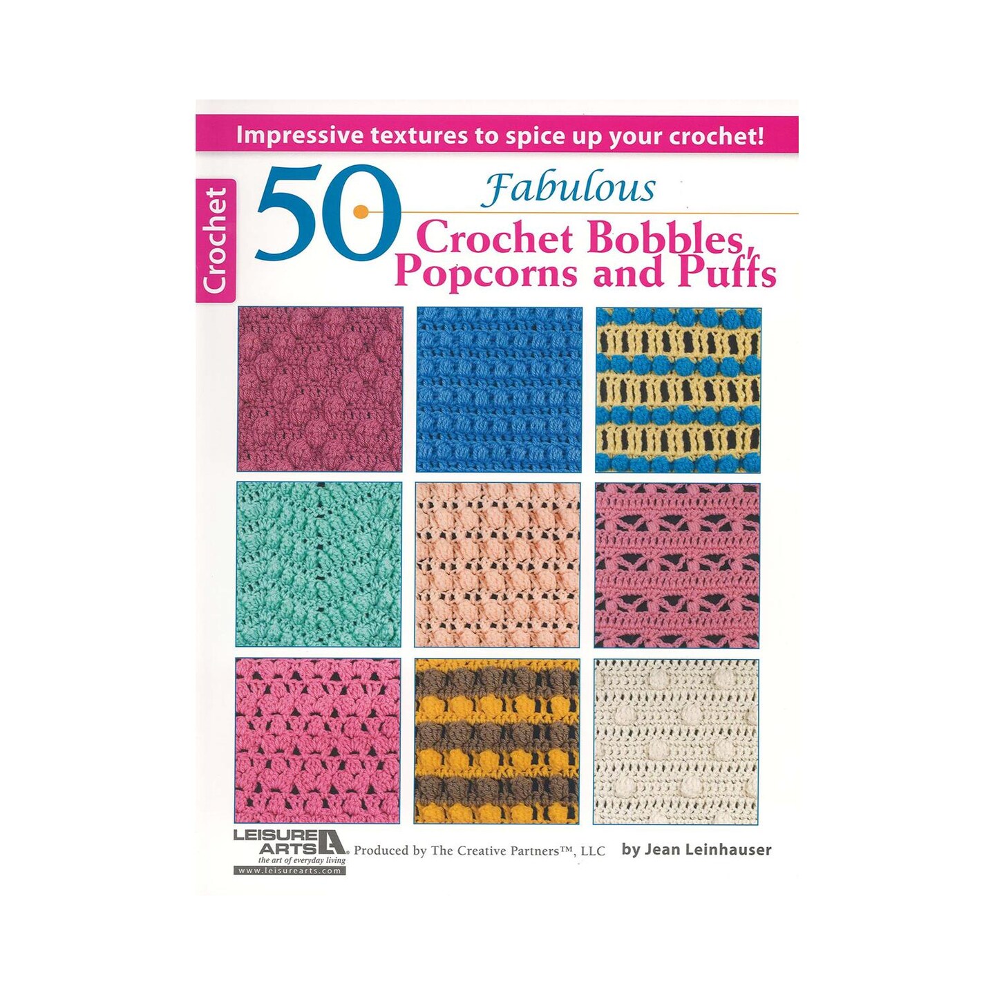 Leisure Arts 50 Fab Crochet Bobbles, Popieceorn And Puffs Crochet Book ...