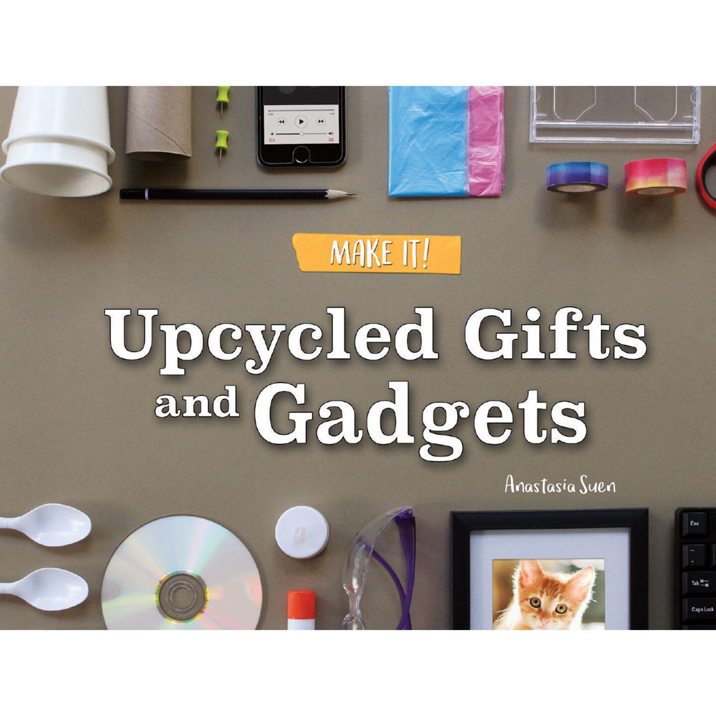 Rourke Educational Media Upcycled Gifts and Gadgets | Michaels