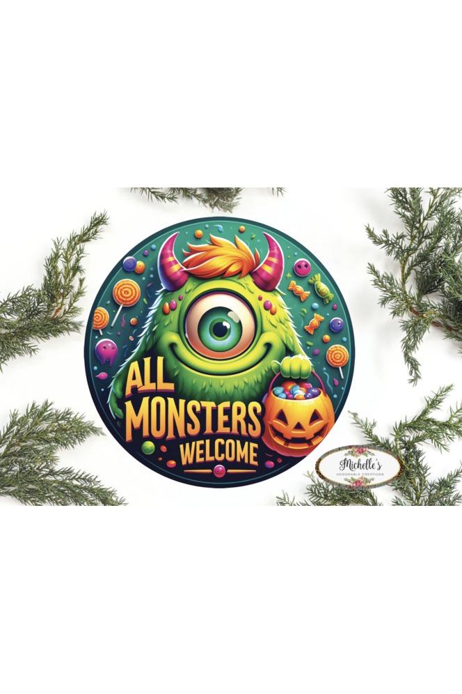 Green All Monsters Are Welcome Round Sign | Michaels