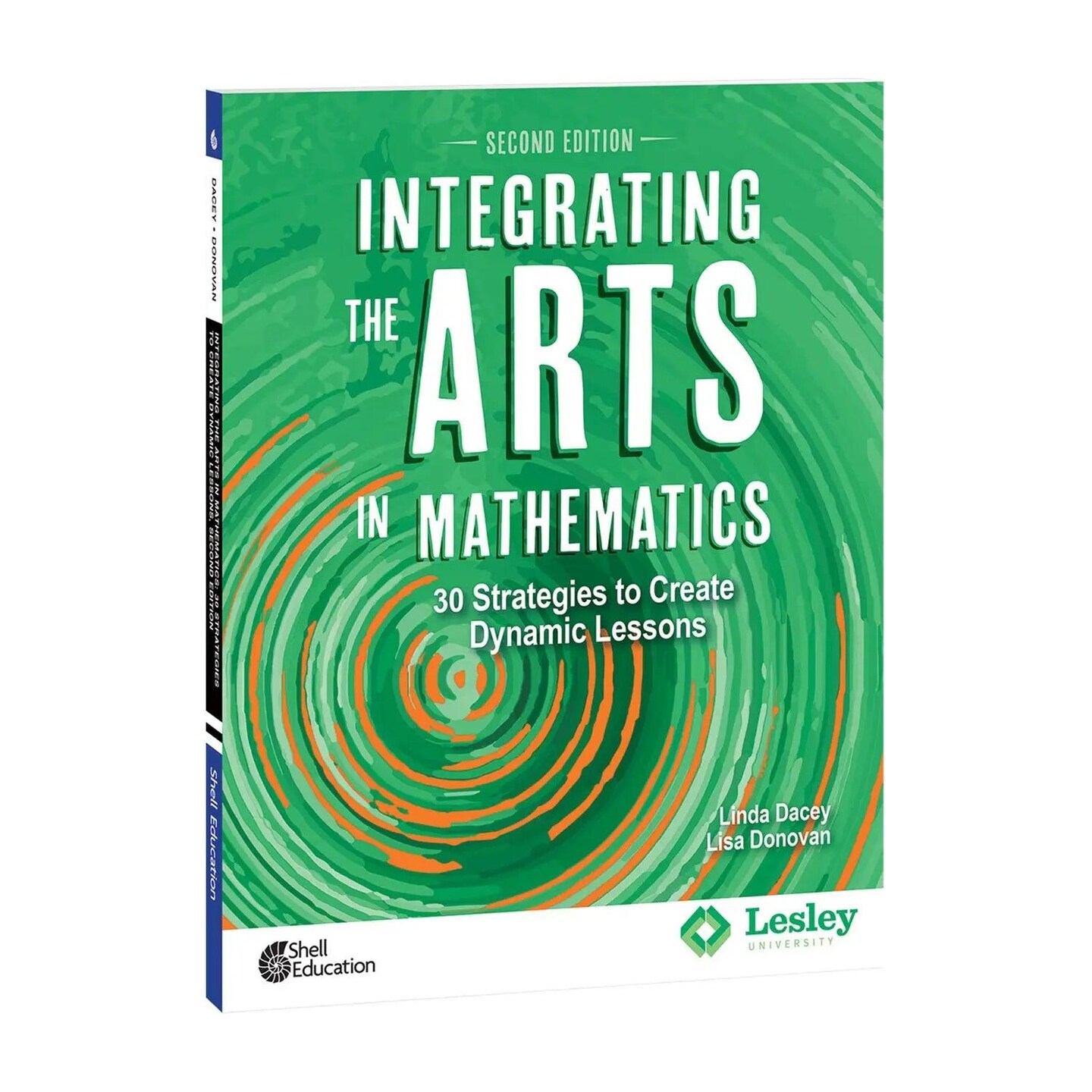 Integrating the Arts in Mathematics: 30 Strategies to Create Dynamic ...