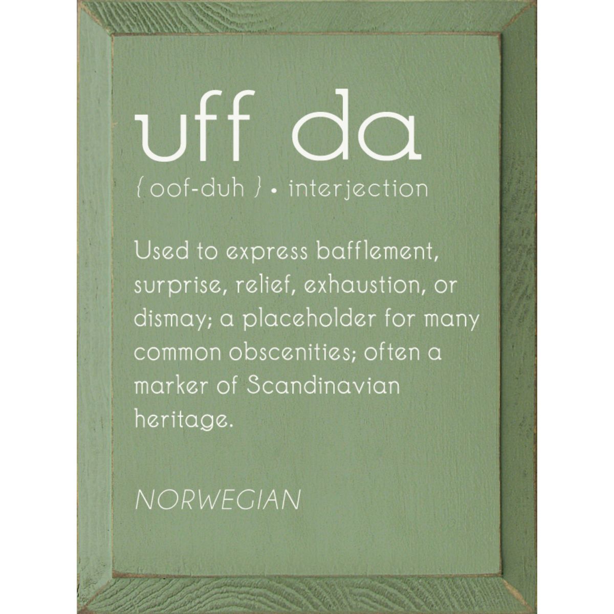 Solid Knotty Pine Rustic Wooden "Uff Da" Wall Sign 9x12in Decor, Color ...
