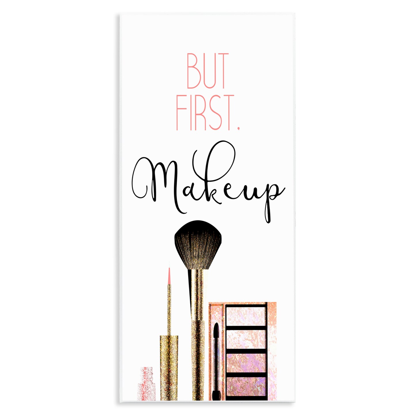 Stupell Industries First Makeup Modern Beauty Wall Plaque Art, Size: 7 ...